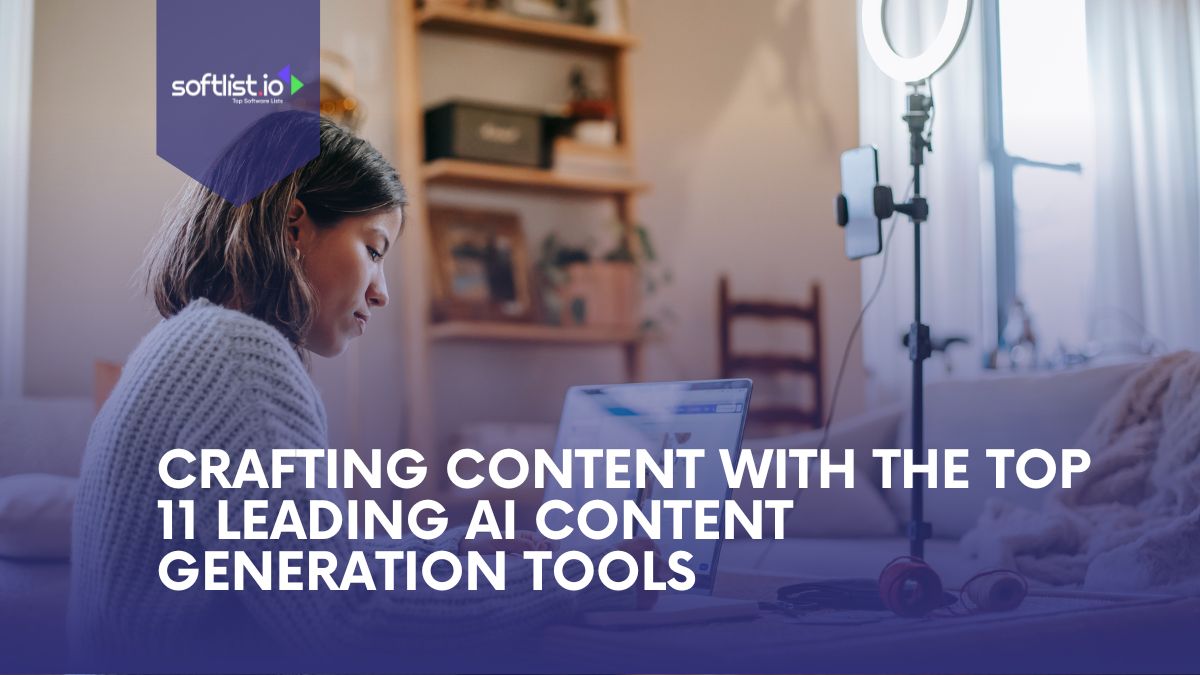 Top 11 AI Content Generators for Creators - Softlist.io