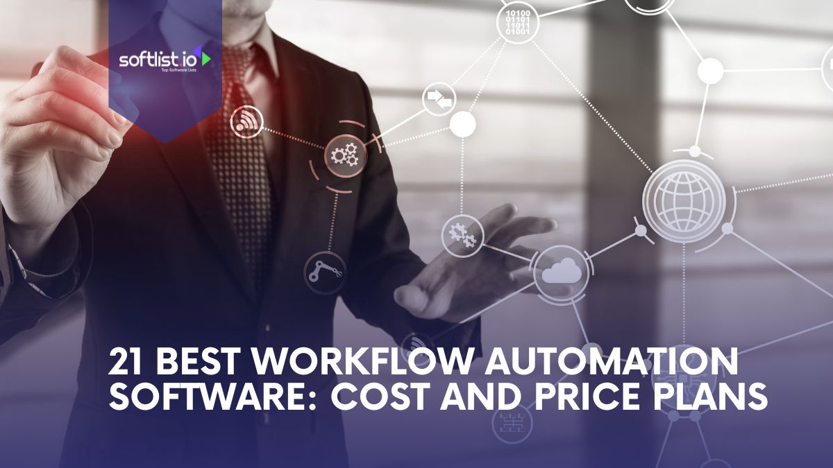 Top 21 Automation Software Pricing: Cost and Price Plans