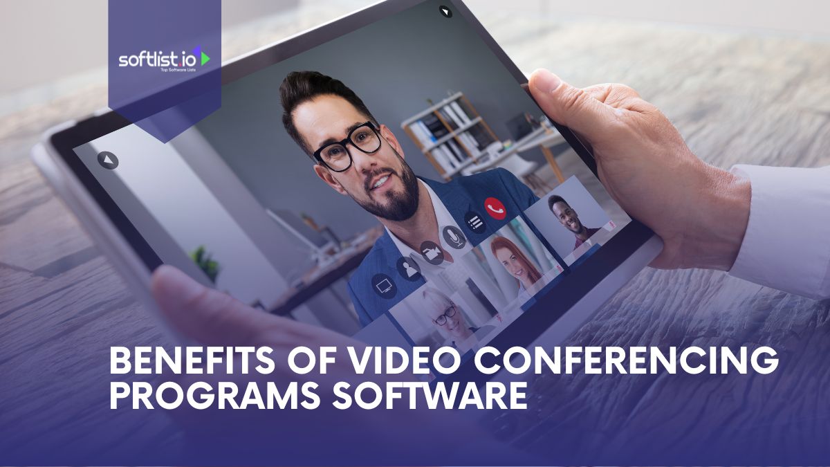 Video Conferencing Software: Its Benefits