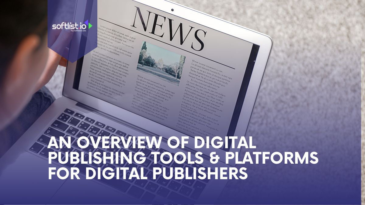 An Overview of Digital Publishing Platforms