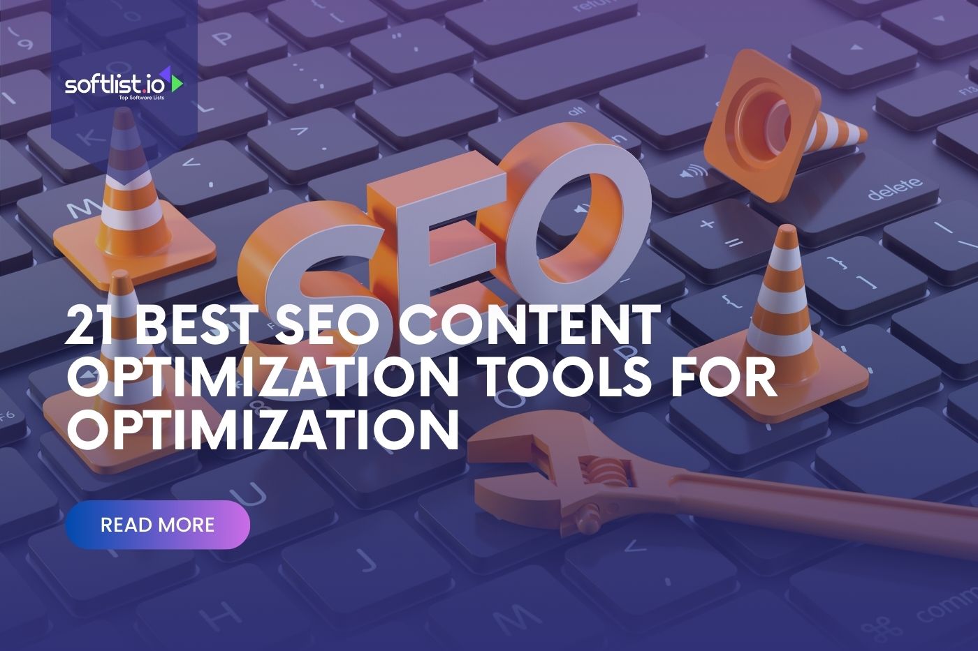 21 Best SEO Content Optimization Tools for Optimization