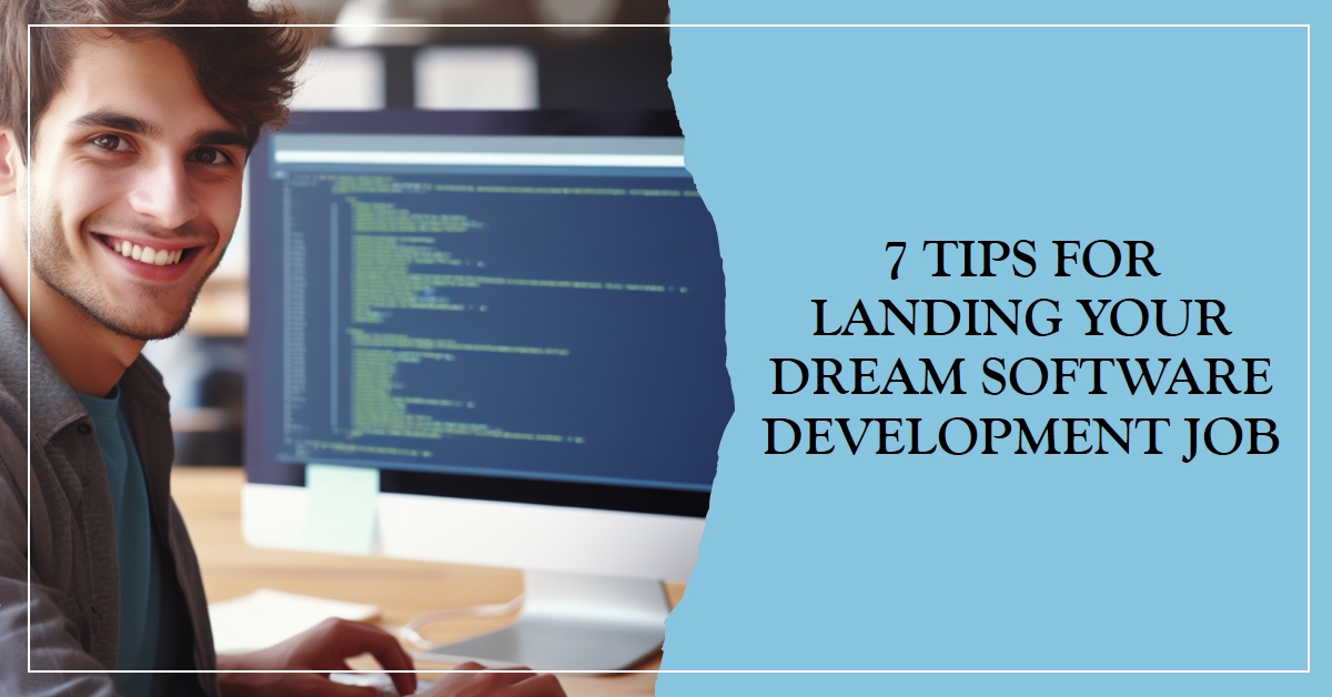 7 Tips to Get Software Development Job