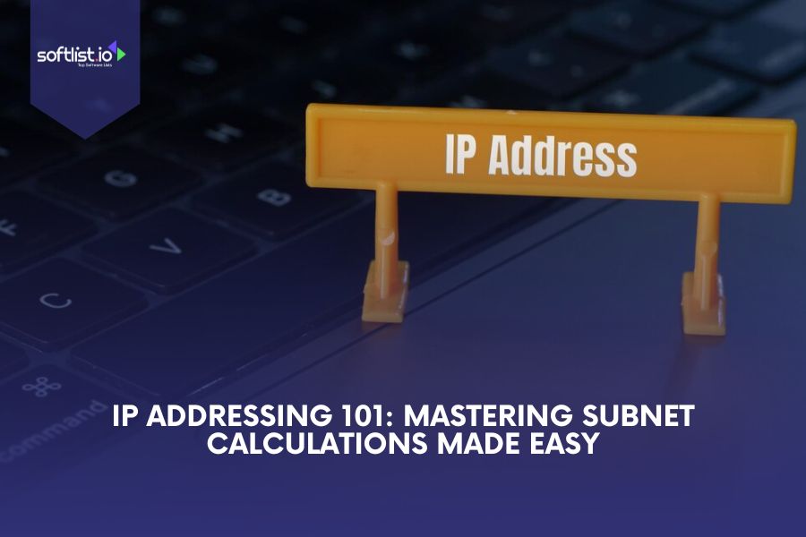 IP Addressing 101: Mastering Subnet Calculations Made Easy