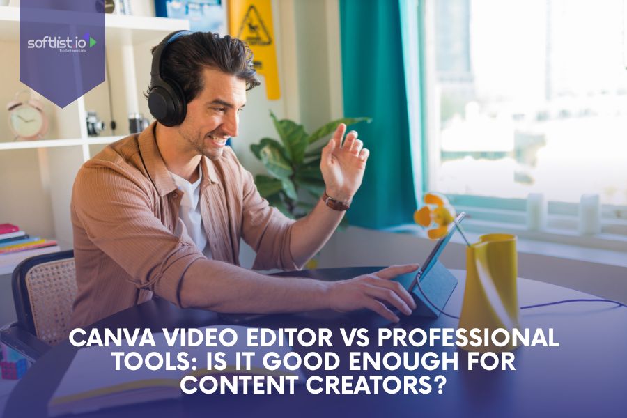 Canva Video Editor vs Professional Tools: Is It Good Enough for Content ...